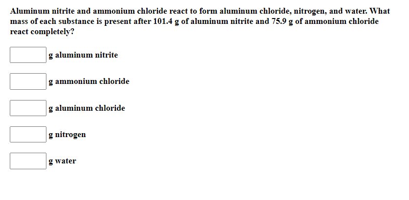 Solved Aluminum nitrite and ammonium chloride react to form | Chegg.com