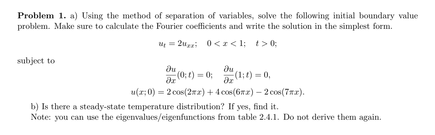Solved Problem 1. a) Using the method of separation of | Chegg.com