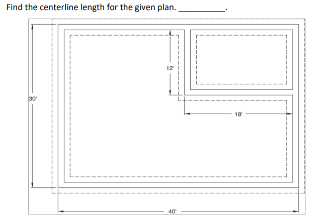 Solved Find the centerline length for the given plan. | Chegg.com