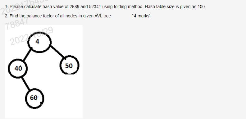 Solved 1. Please calculate hash value of 2689 and 52341 | Chegg.com Solved 1. Please calculate hash value of 2689 and 52341 | Chegg.com