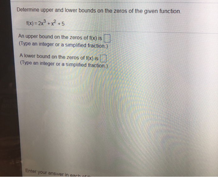 Solved Determine upper and lower bounds on the zeros of the | Chegg.com