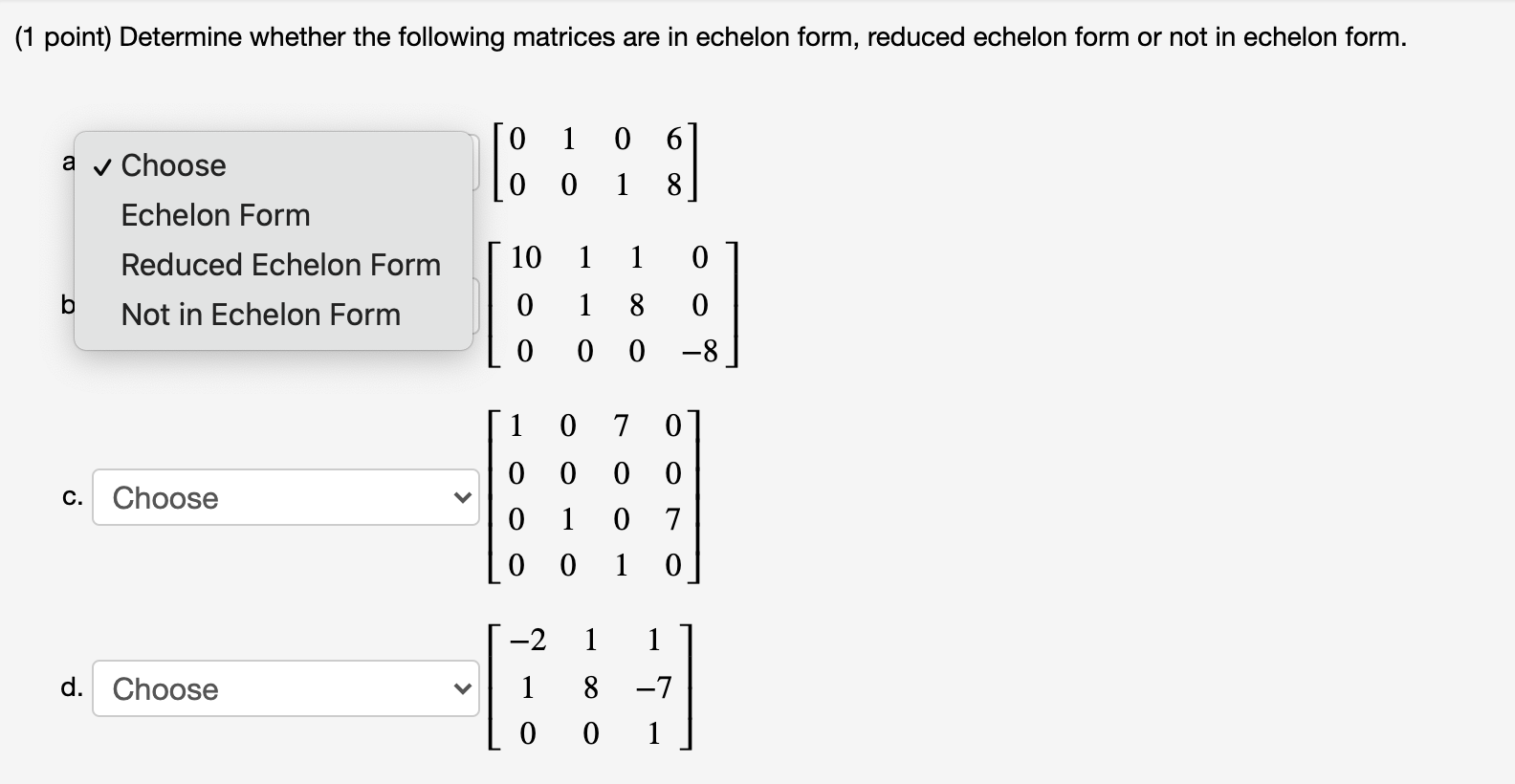 Solved (1 point) Determine whether the following matrices | Chegg.com