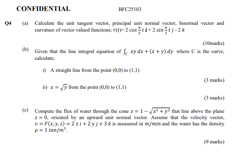 Solved (a) Calculate the unit tangent vector, principal unit | Chegg.com