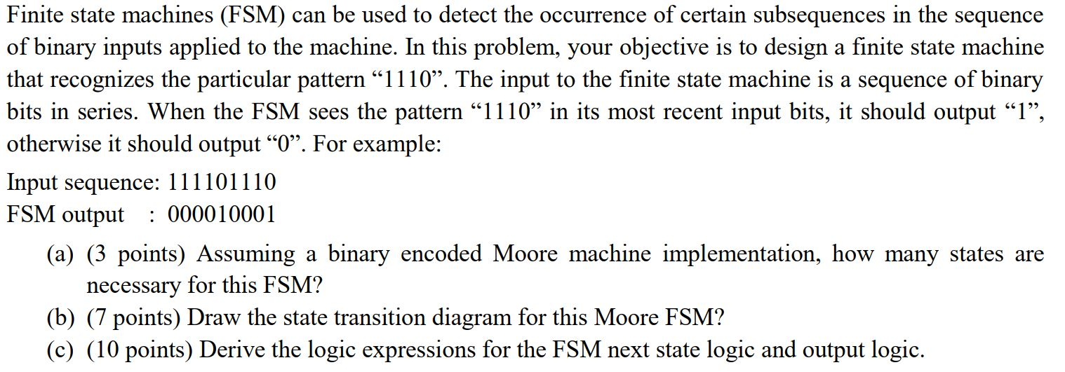Solved Finite state machines (FSM) can be used to detect the | Chegg.com