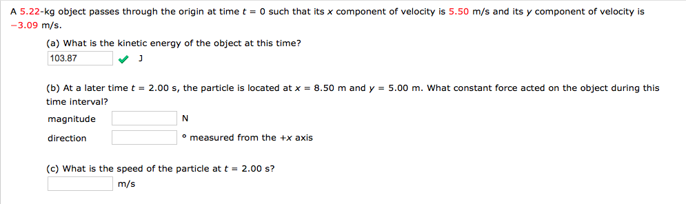 Solved A 5.22-kg object passes through the origin at time t | Chegg.com