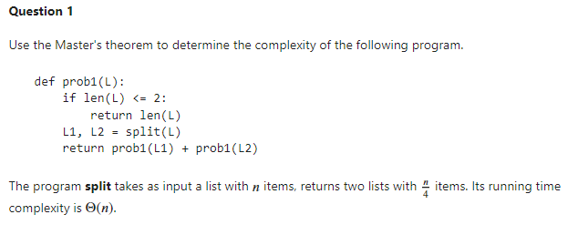 Solved Question 1 Use the Master's theorem to determine the | Chegg.com