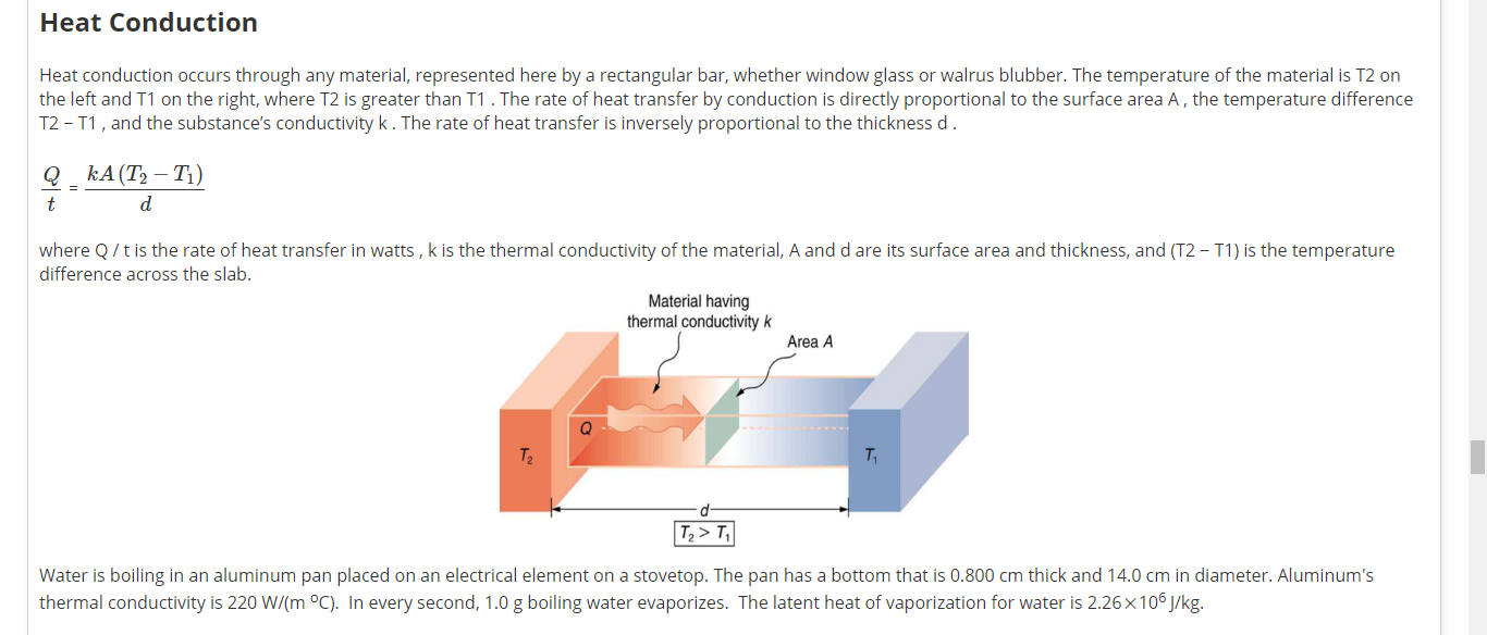 Solved Heat Conduction Heat conduction occurs through any | Chegg.com