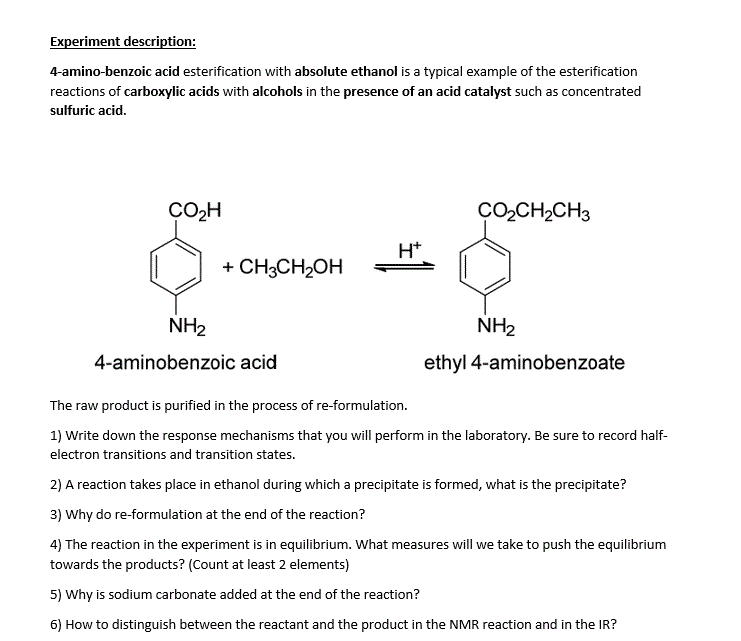 Solved Experiment description: 4-amino-benzoic acid | Chegg.com