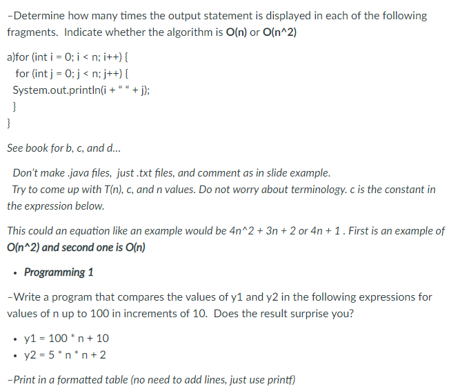 Solved -Determine how many times the output statement is | Chegg.com