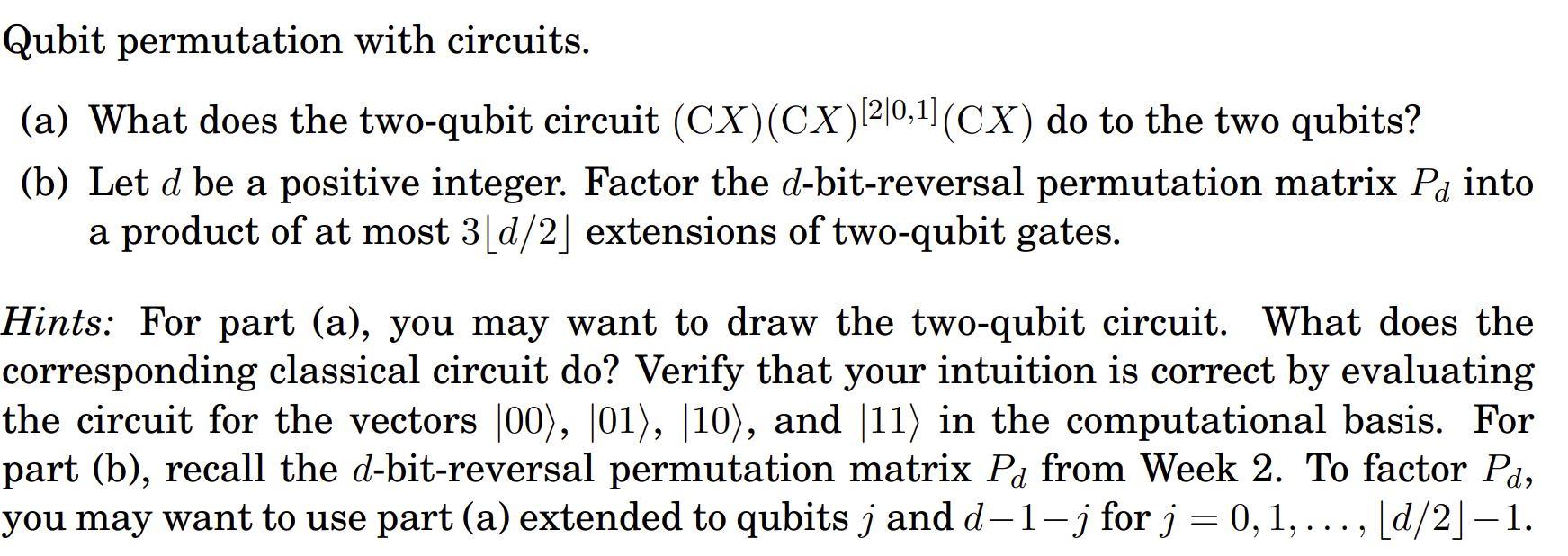 Solved Qubit permutation with circuits. (a) What does the | Chegg.com
