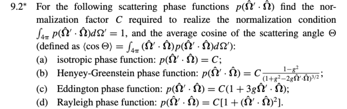 Solved 2∗ For the following scattering phase functions | Chegg.com
