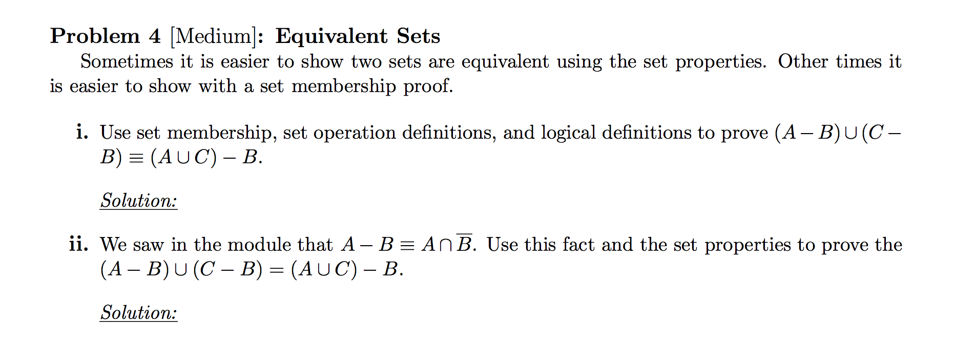 Solved Problem 4 (Medium): Equivalent Sets Sometimes it is | Chegg.com