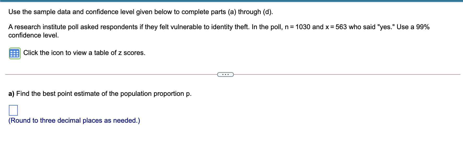 Solved Use the sample data and confidence level given below | Chegg.com