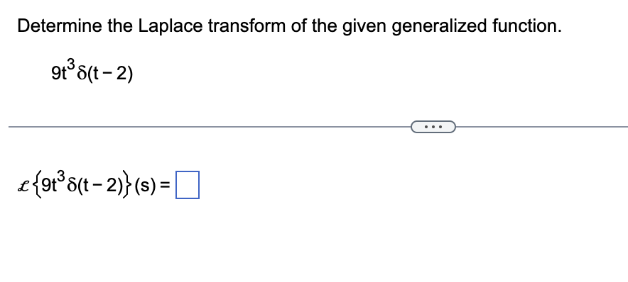 Solved Determine the Laplace transform of the given | Chegg.com