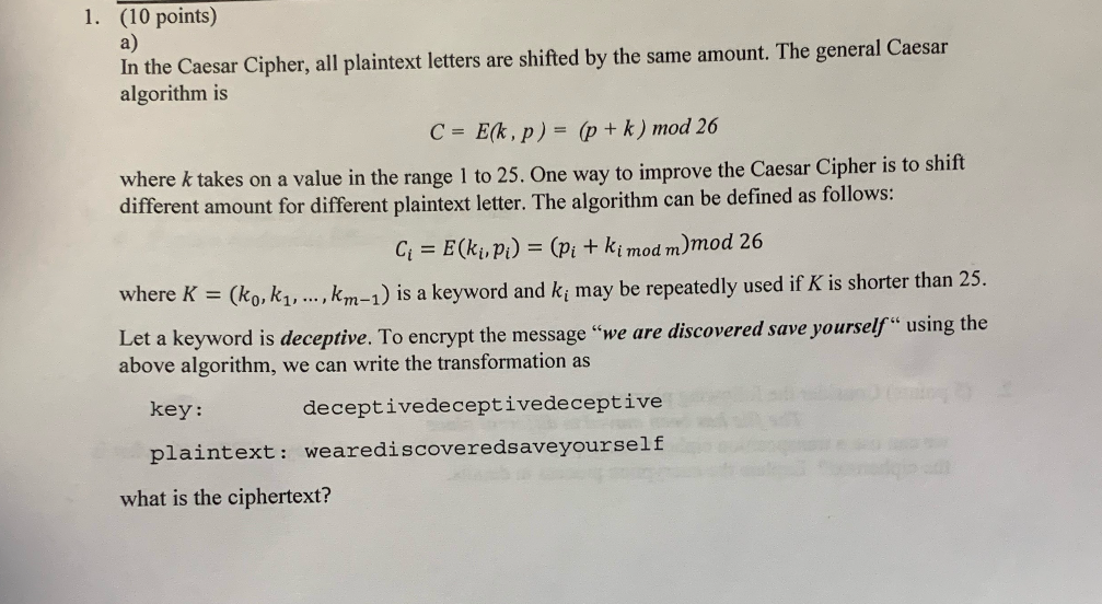 Solved 1. (10 points) a) In the Caesar Cipher, all plaintext | Chegg.com