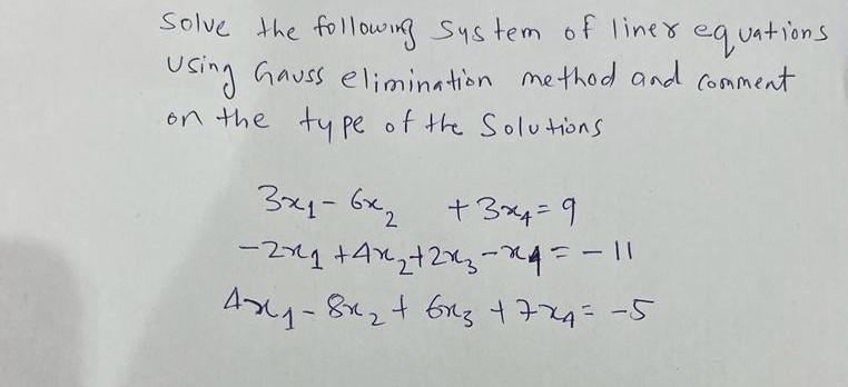 Solved Solve the following system of liner equations using | Chegg.com
