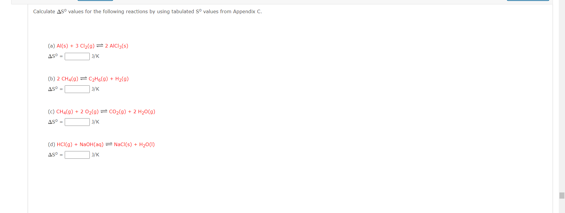 Solved Calculate Δs∘ Values For The Following Reactions By 