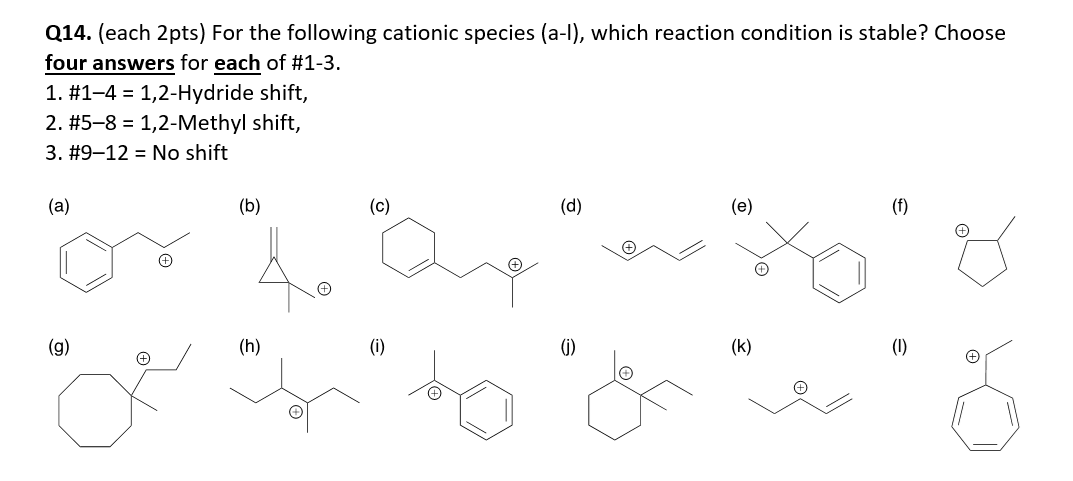 Solved Q14. (each 2pts) For the following cationic species | Chegg.com