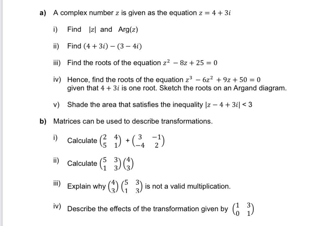 Solved a) A complex number z is given as the equation z = 4 | Chegg.com