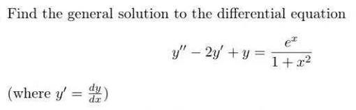 Solved Find the general solution to the differential | Chegg.com