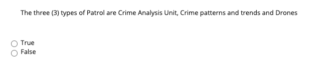 Solved The three (3) types of Patrol are Crime Analysis | Chegg.com