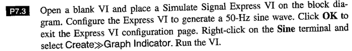Solved P7.3 Open a blank VI and place a Simulate Signal | Chegg.com
