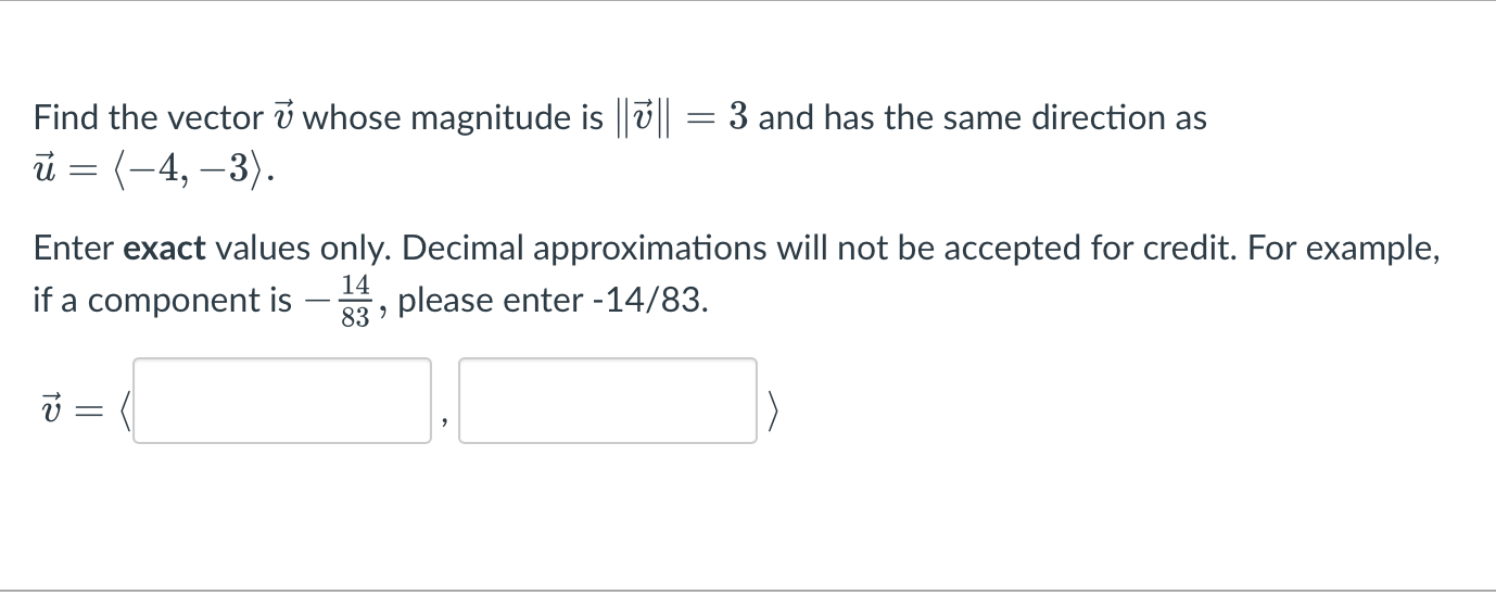 Solved Find the vector vec(v) ﻿whose magnitude is | Chegg.com