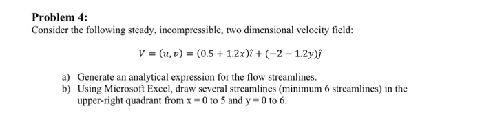 Solved Consider the following steady, incompressible, two | Chegg.com Solved Consider the following steady, incompressible, two | Chegg.com