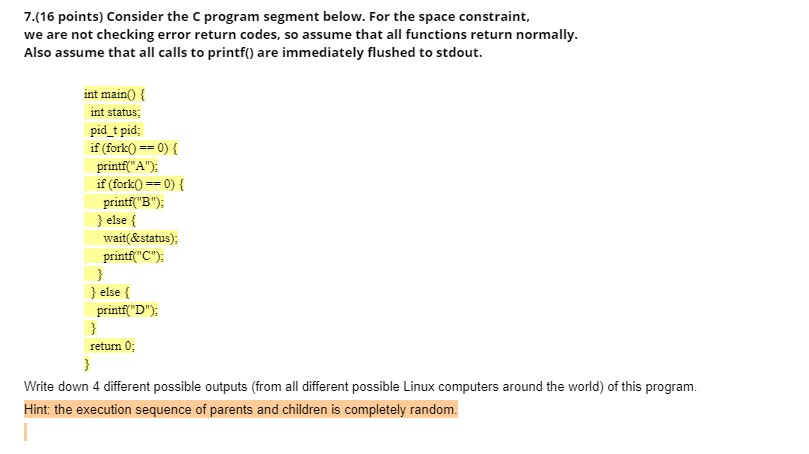 7.(16 points) Consider the C program segment below. | Chegg.com