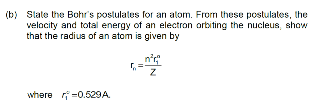 Solved State the Bohr's postulates for an atom. From these | Chegg.com