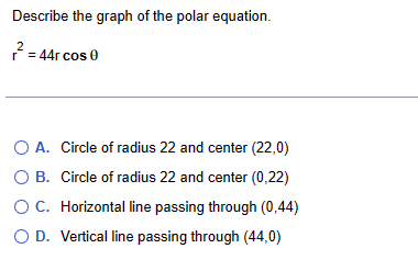 Solved Describe the graph of the polar equation. r2=44rcosθ | Chegg.com