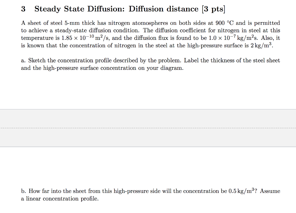 Solved 3 Steady State Diffusion: Diffusion distance [3 pts] | Chegg.com