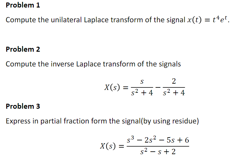 Solved Problem 1 Compute the unilateral Laplace transform of | Chegg.com