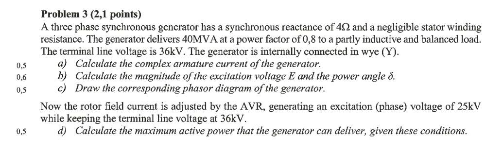 Solved Problem 3 (2,1 points) A three phase synchronous | Chegg.com