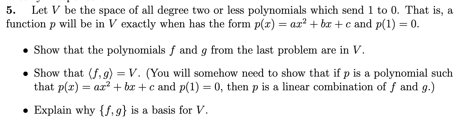 Solved Let V be ﻿the space of ﻿all degree two or ﻿less | Chegg.com