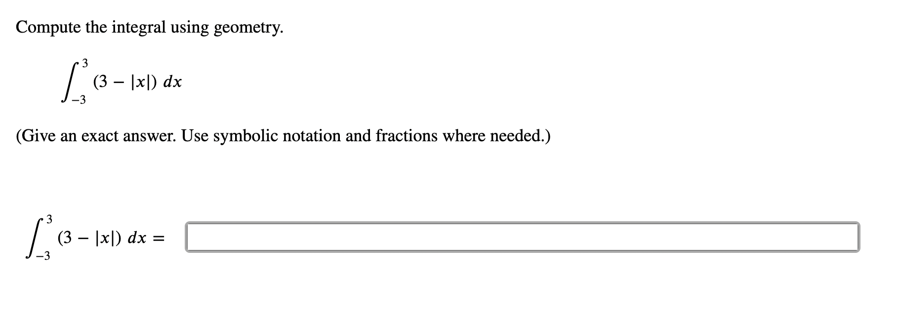 Solved Compute the integral using geometry. 3 [ (3 – [x]) dx | Chegg.com