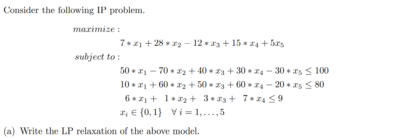 Solved Consider the following IP problem. maximize: | Chegg.com