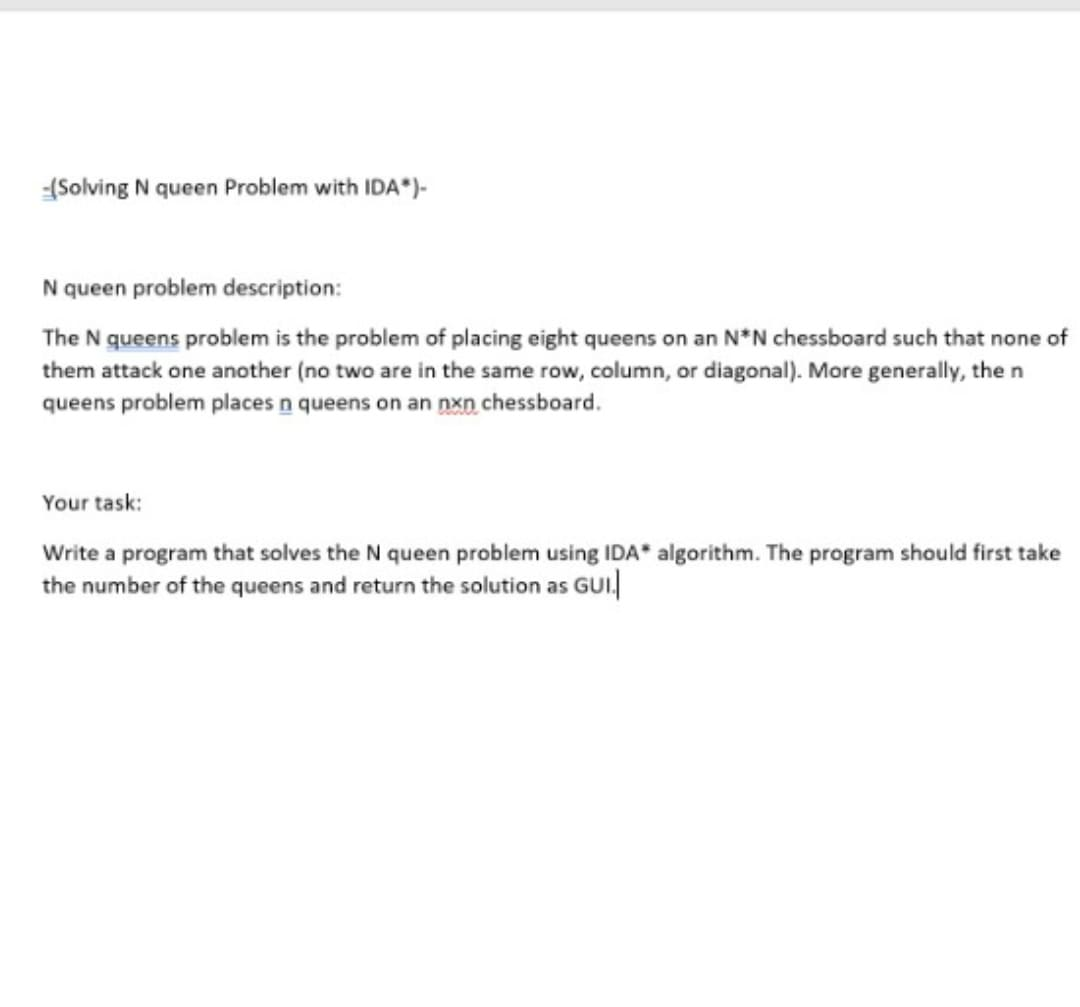 -(Solving N queen Problem with IDA)- N queen problem | Chegg.com