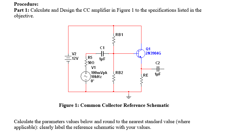 Solved Objective: 1. Design Common Collector amplifier in | Chegg.com