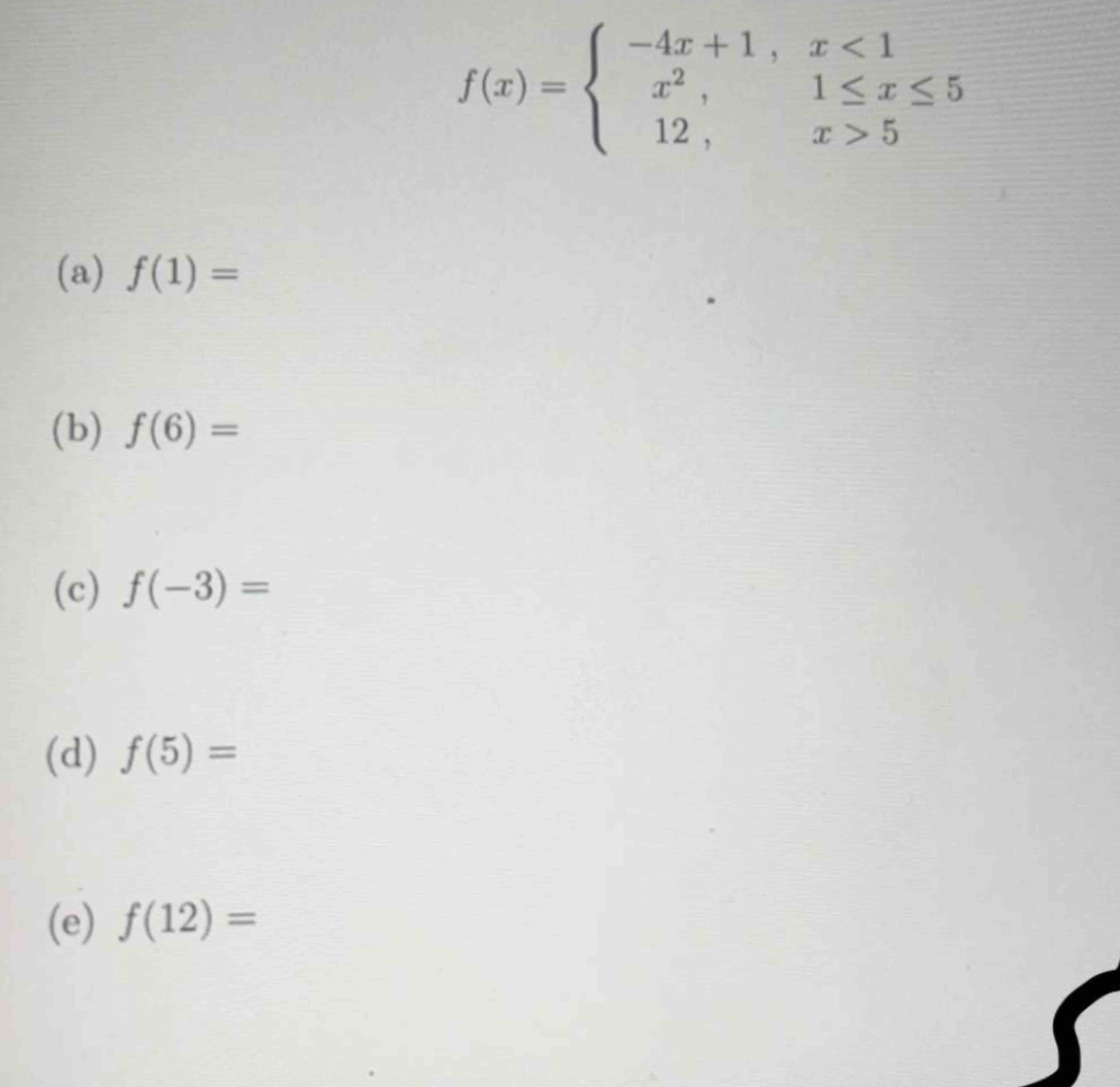 Solved f(x)={-4x+1,x 5(a) f(1)=(b) f(6)=(c) f( | Chegg.com