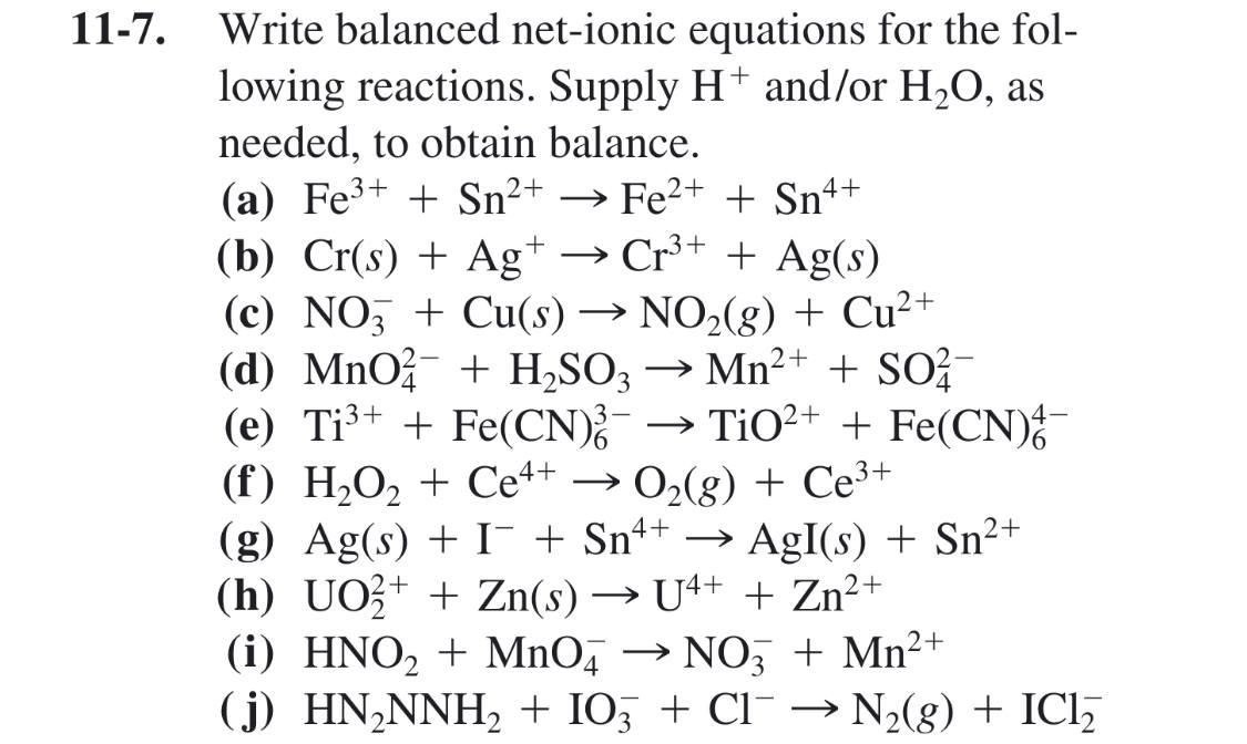 Solved 11-7. + 2+ Write balanced net-ionic equations for the | Chegg.com