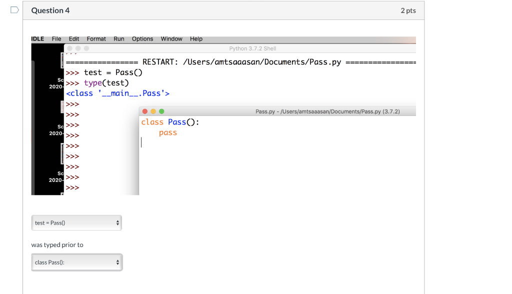 Solved D Question 4 2 pts IDLE File Edit Format Run Options | Chegg.com