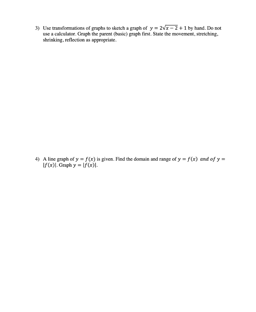 Solved 3) Use transformations of graphs to sketch a graph of | Chegg.com