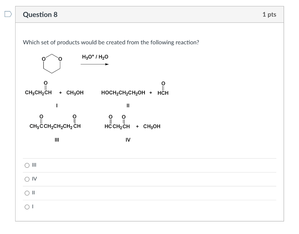Solved Question 6 1 pts Which is the major product of the | Chegg.com
