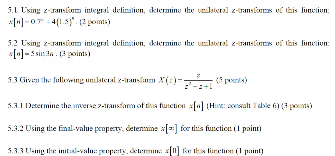 Solved 5.1 Using z-transform integral definition, determine | Chegg.com