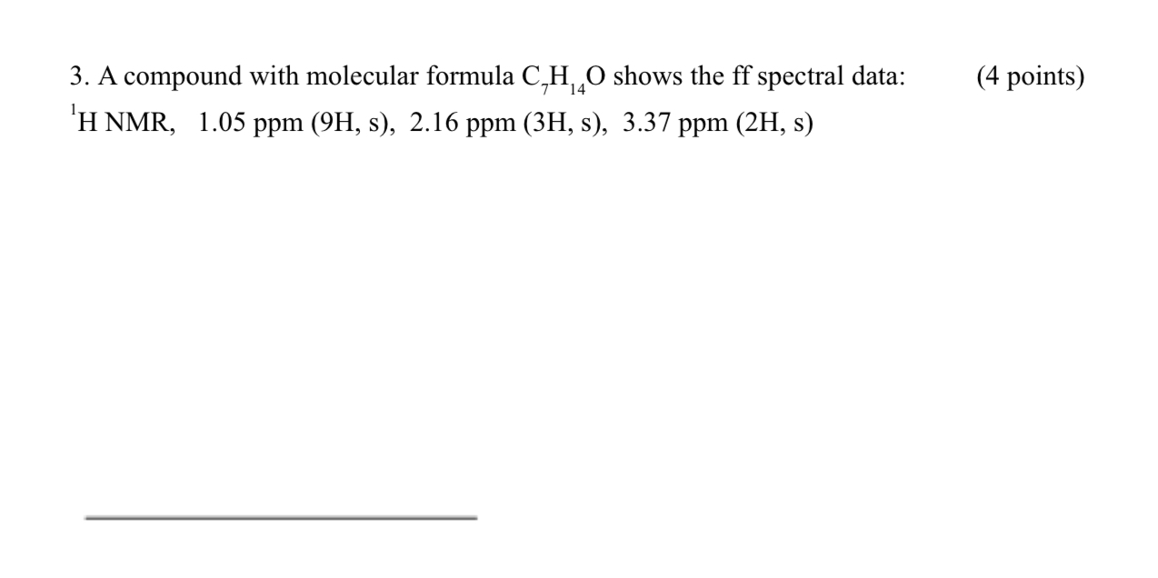 A compound with molecular formula C7H14O ﻿shows the | Chegg.com