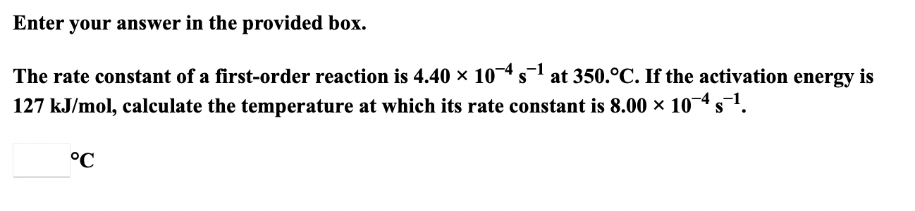 Solved Enter your answer in the provided box.The rate | Chegg.com