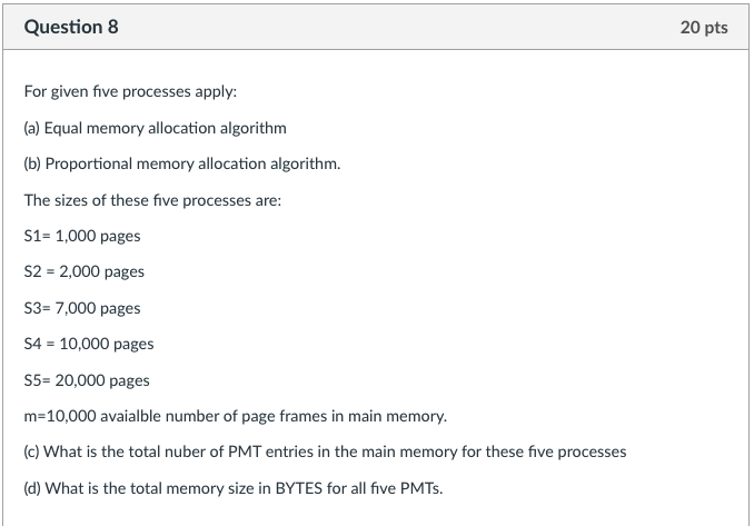 Solved For given five processes apply: (a) Equal memory | Chegg.com