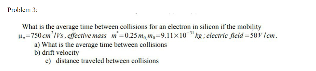 Solved What is the average time between collisions for an | Chegg.com