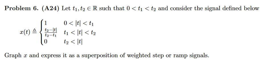 Solved Problem 6. (A24) ﻿Let t1,t2 ﻿in R such that 0